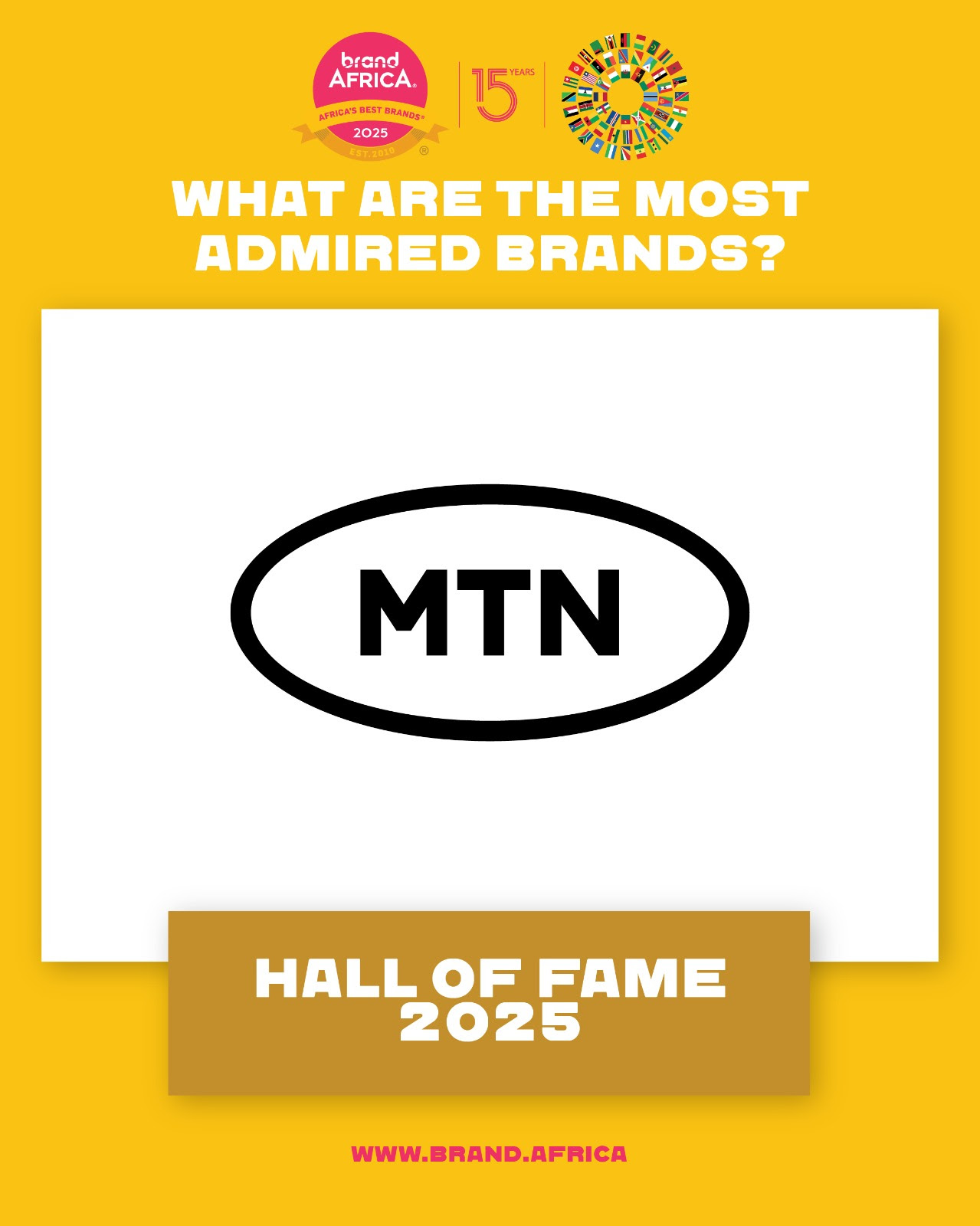 MTN Honored with Brand Africa Hall of Fame Induction, Emerges as 2025’s ...